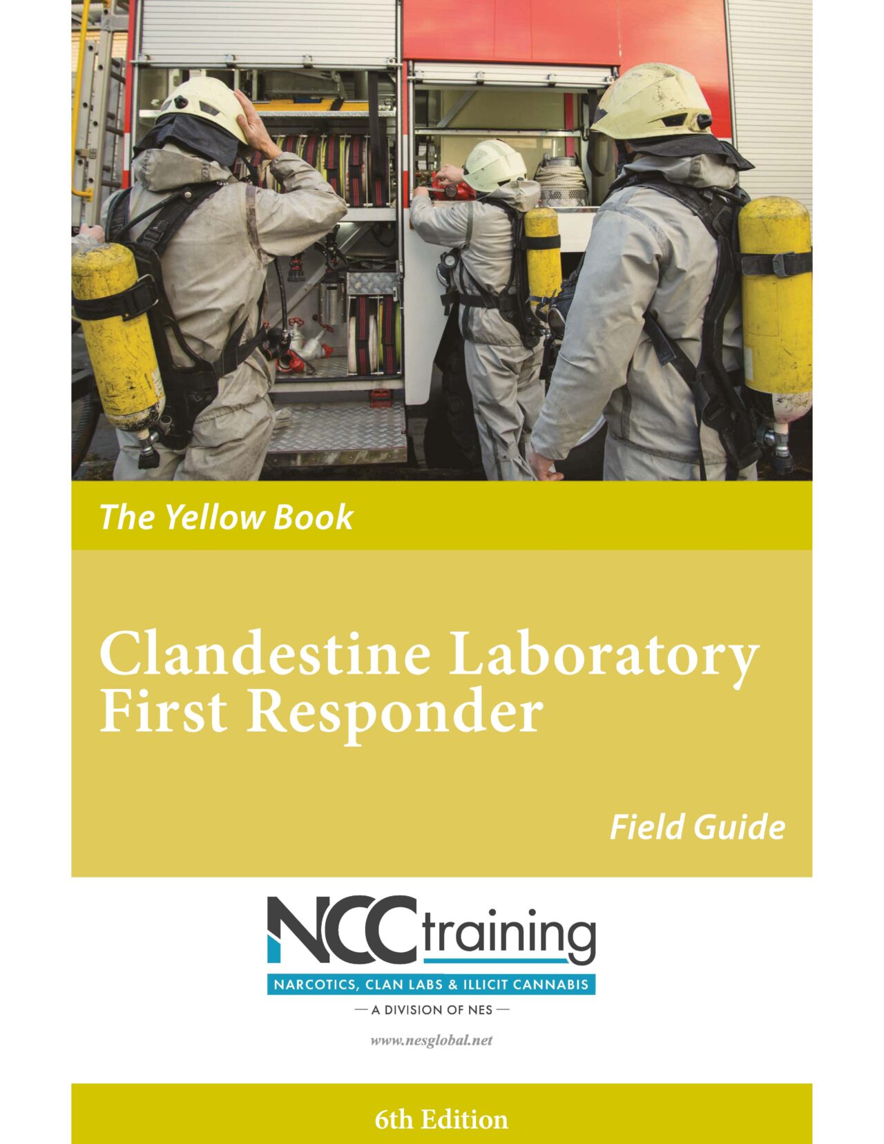 Clandestine Laboratory First Responder Field Guide (Yellow Book ...
